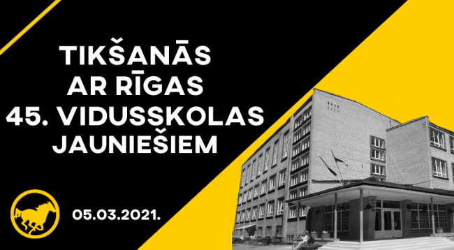 Meeting with Rīga 45. high school pupils